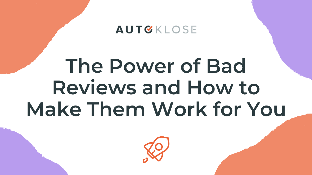 The Power of Bad Reviews and How to Make Them Work for You