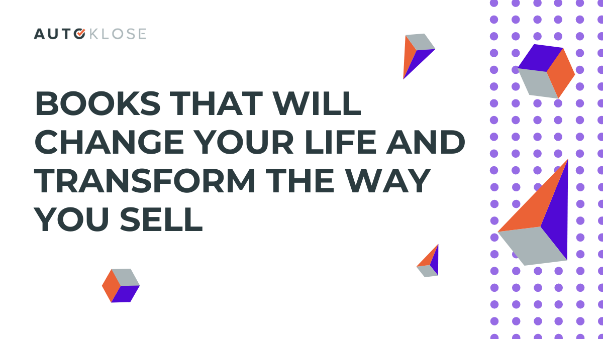 Sales Books That Will Change Your Life and Transform the Way You Sell