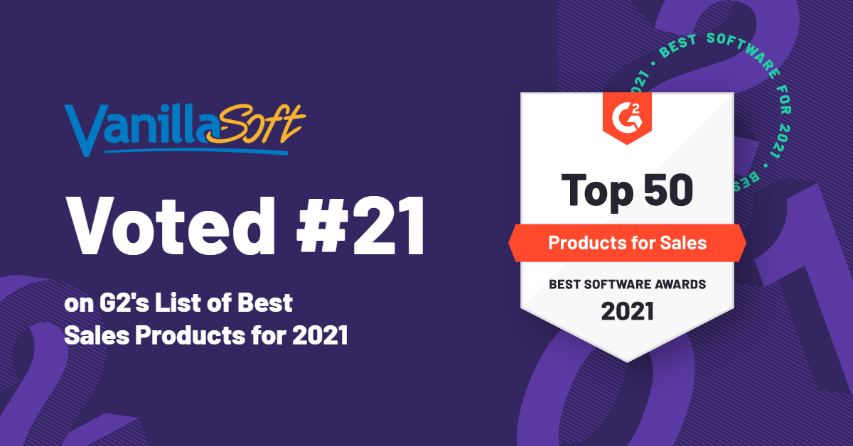 VanillaSoft Earned a Spot on Two of G2’s Best Software Lists for 2021
