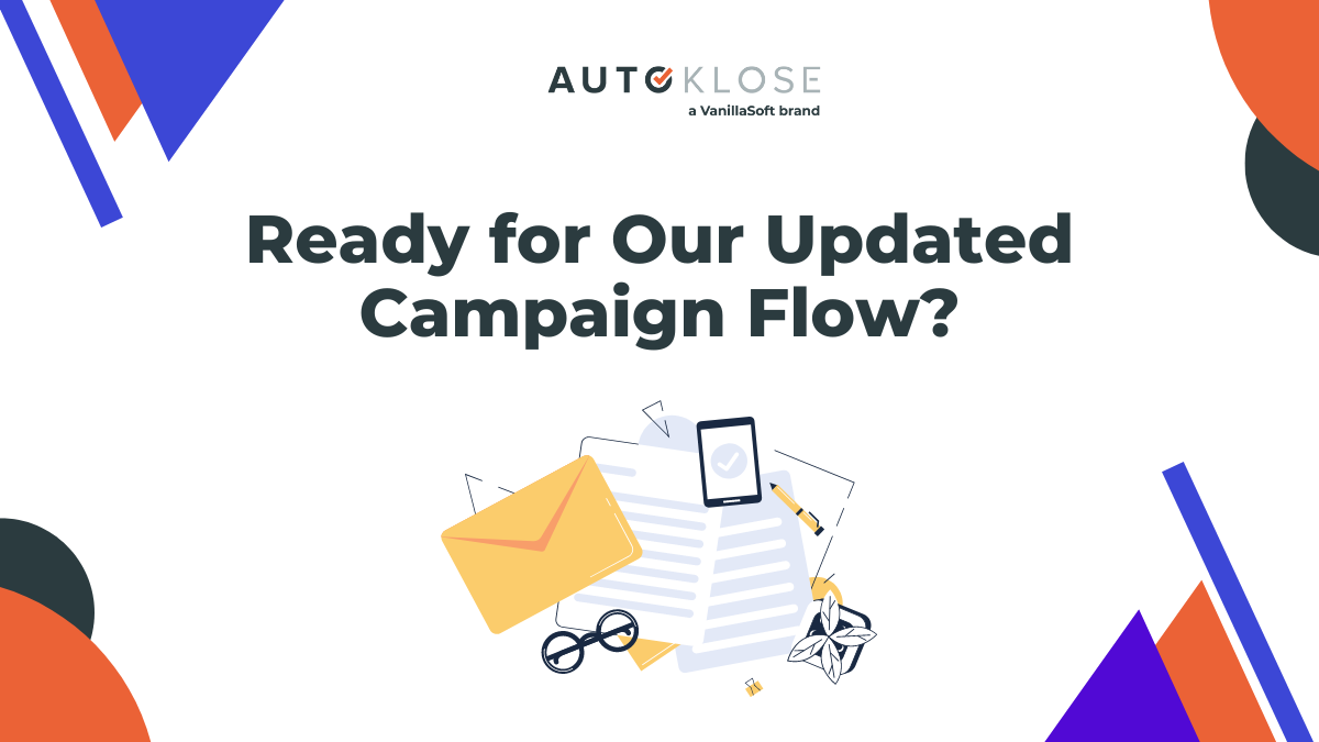 Ready for Our Updated Campaign Flow?
