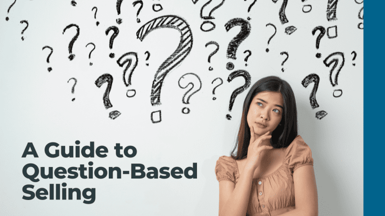 A Guide to Question-Based Selling